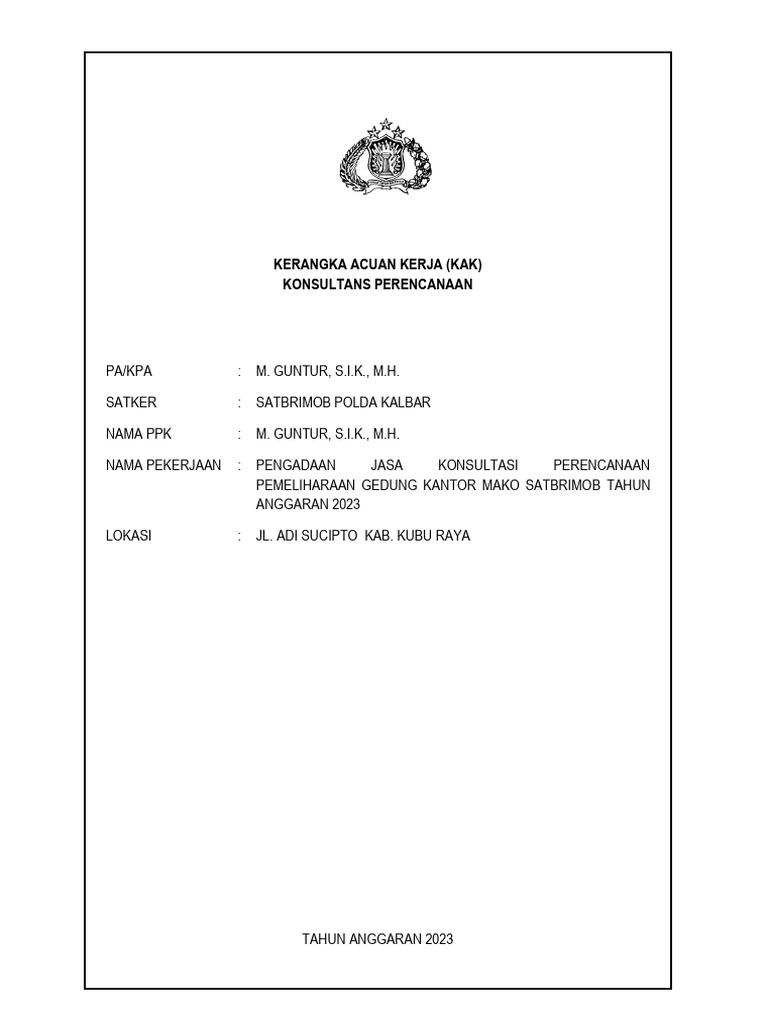 Kak Konsultan Perencanaan Harwat Gedung Kantor Satbrimob Ta.2023 | PDF | Pengelolaan Keuangan & Uang