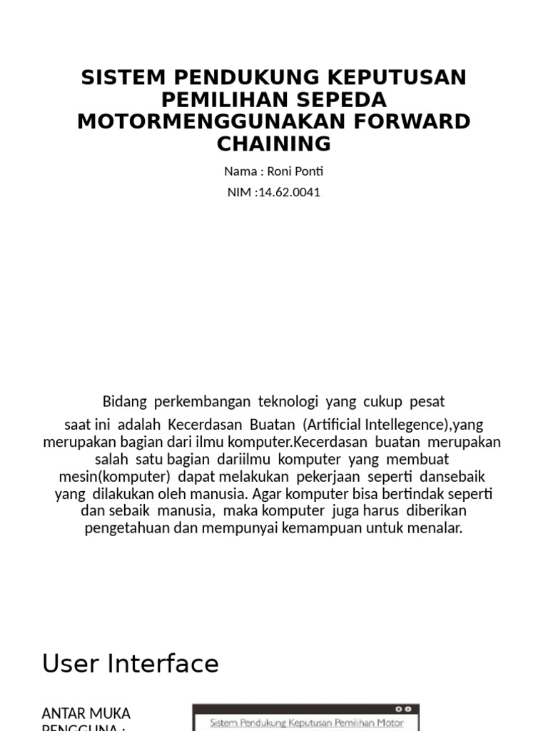 Sistem Pendukung Keputusan Pemilihan Sepeda Motormenggunakan Forward Chaining | PDF