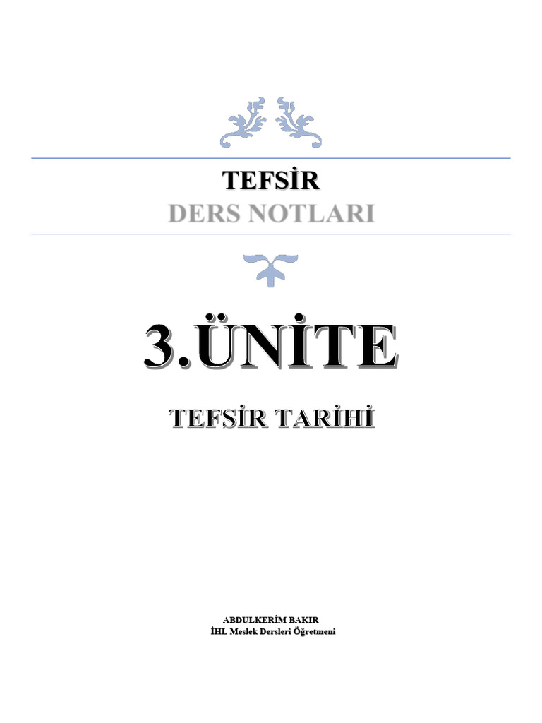 Sinif Tefsir Tefsir Tarihi 3. Unite Ders Notu | PDF