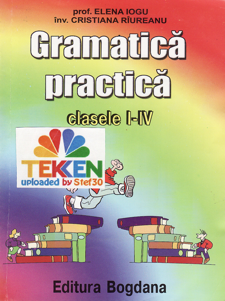 Gramatica Practica Clasele 1 4 Ed. Bogdana | PDF