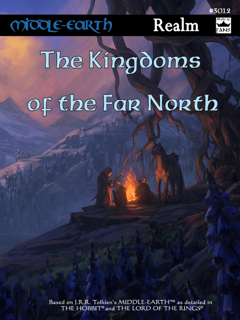 The Kingdoms of Far North - MERP Style Realm | PDF | Middle Earth