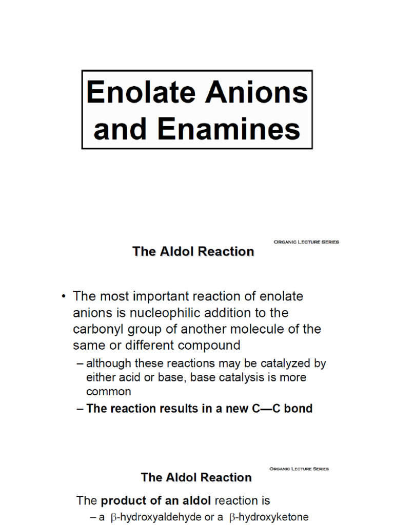 Enolates and Enamines | PDF