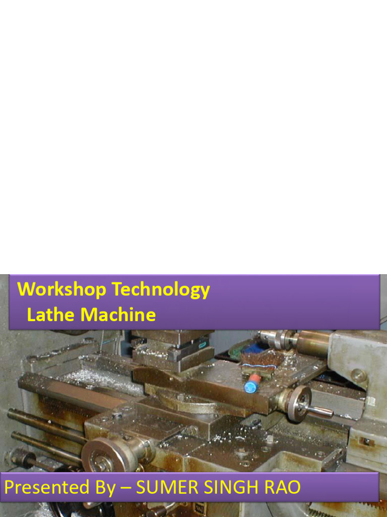 Lathe, Shaper, Drilling Machine | PDF