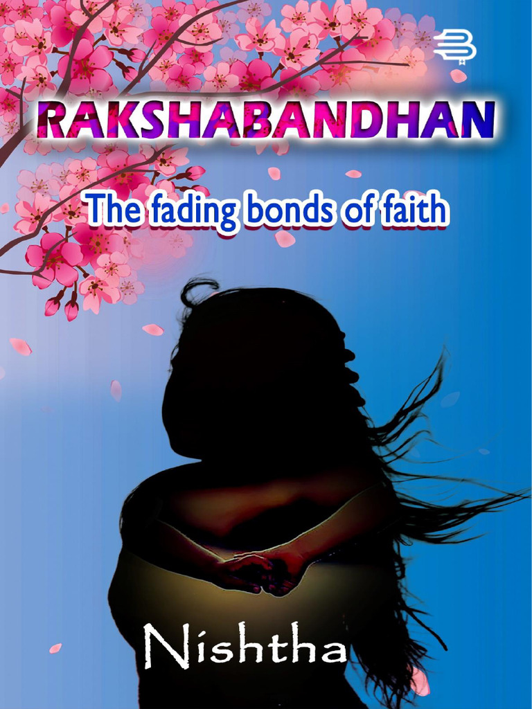 Rakshabandhan - The Fading Bonds of Faith | PDF