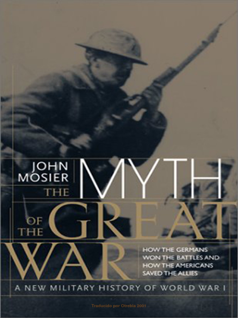 The Myth of The Great War - John Moiser | PDF