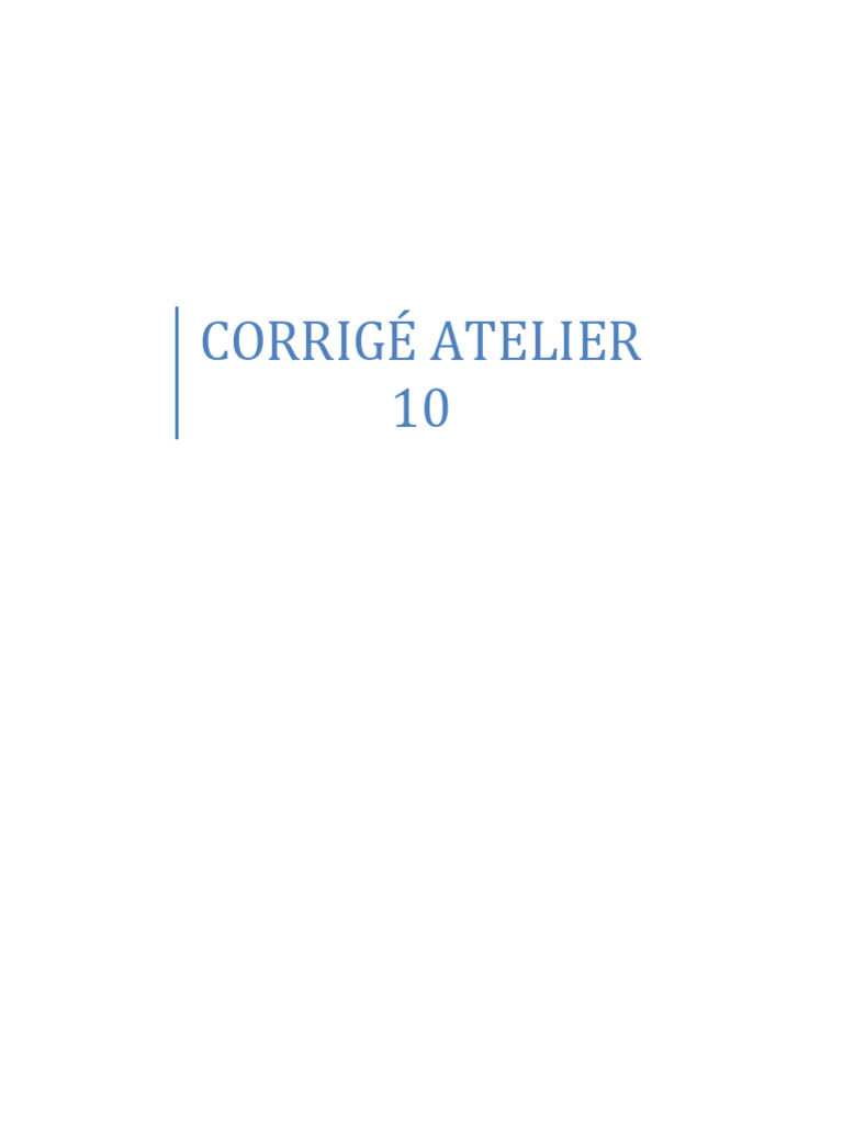 Atelier 10 Corrige | PDF