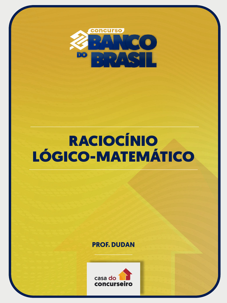 Apostila Banco Do Brasil Raciocinio Logico Matematico Dudan1 | PDF