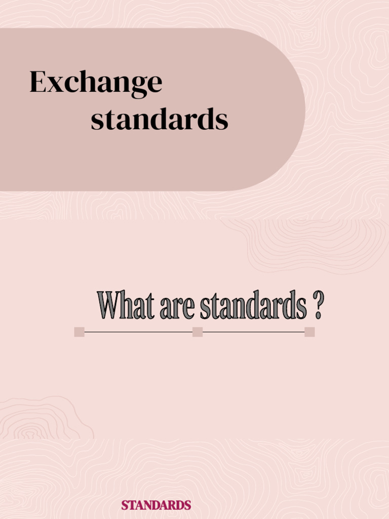 Exchange Standards | PDF
