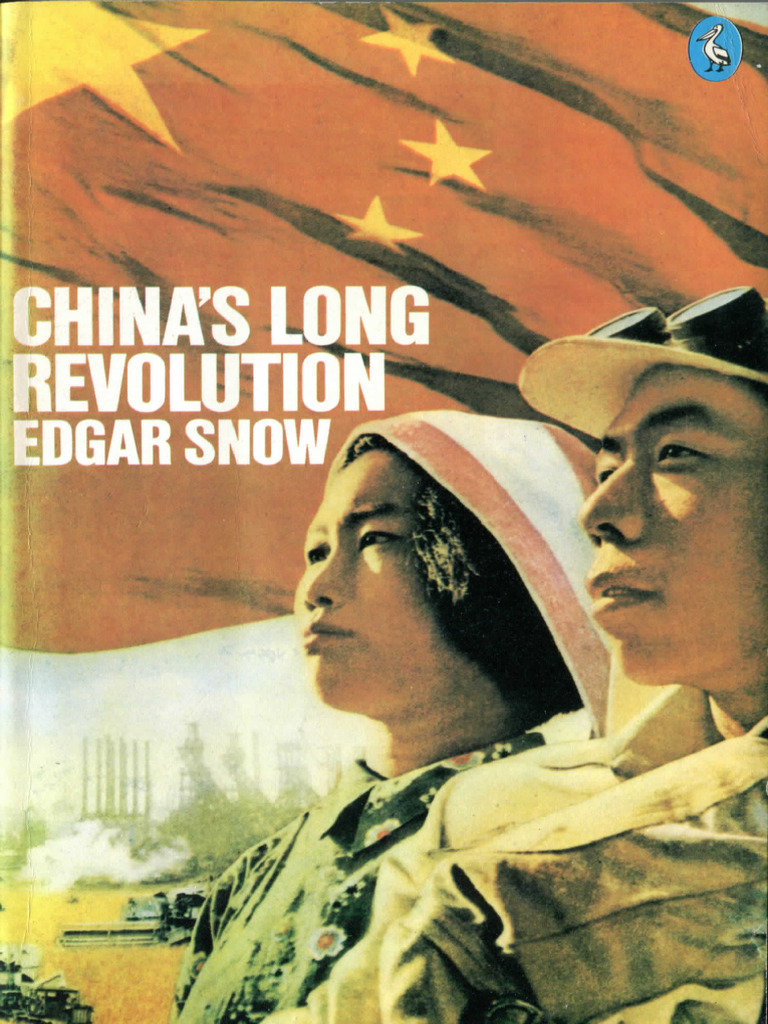 Chinas Long Revolution Edgar Snow Pelican London 1974 | PDF