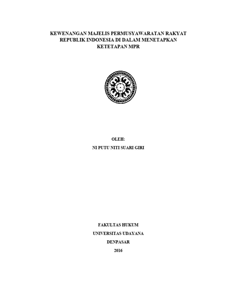 Kewenangan Majelis Permusyawaratan Rakyat Republik Indonesia Di Dalam Menetapkan Ketetapan MPR | PDF