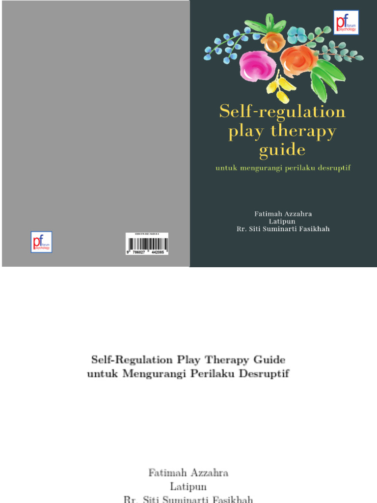 Self-Regulation Play Therapy Guide Untuk Mengurangi Perilaku Desruptif (Fatimah Azzahra, Latipun ...
