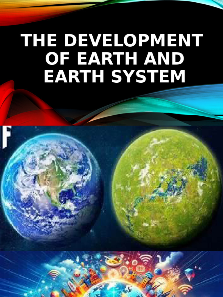 The Development of Earth and Earth System | PDF