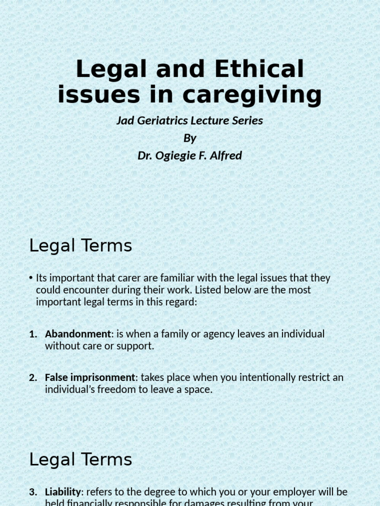Legal and Ethical Issues in Caregiving/health Care Assistant | PDF ...