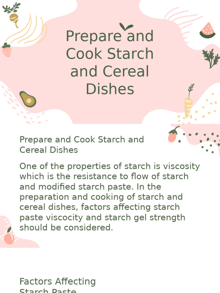 Prepare and Cooke Starch and Cereal Dishes | PDF