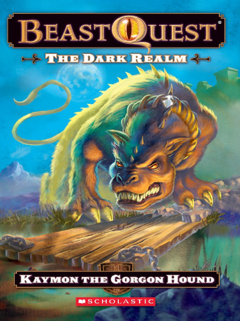 Beast Quest Series03 The Dark Realm Book04 Kaymon The Gorgon Hound ...