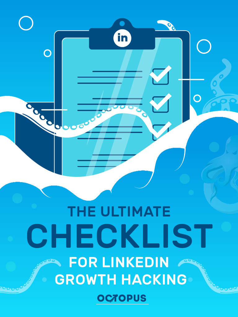 The Ultimate Checklist For LinkedIn Growth Hacking | PDF