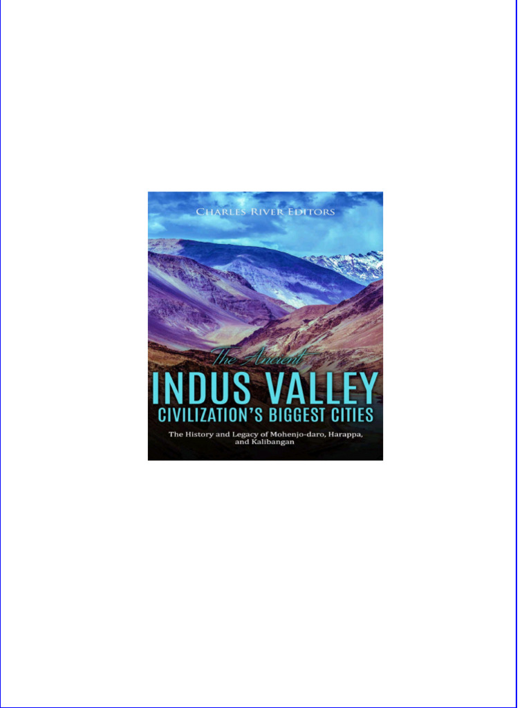 Ancient Indus Valley Civilization's Biggest Cities The Ro Harappa and ...