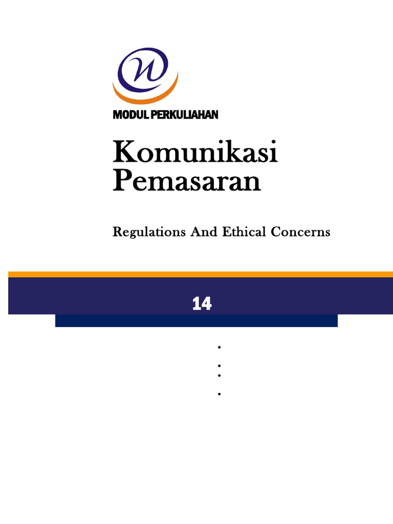 MODUL KOMUNIKASI PEMASARAN - , Regulations and Ethical Concerns - P14 | PDF