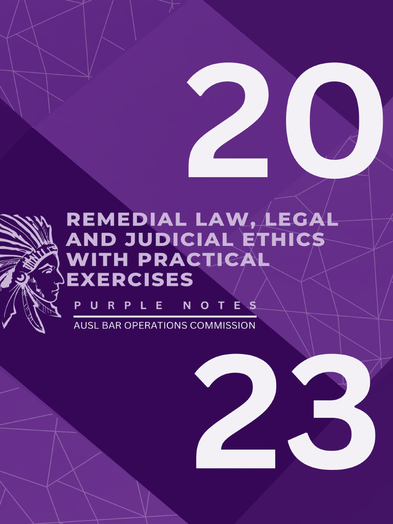 2023 Purple Notes in Remedial Law, Legal and Judicial Ethics | PDF