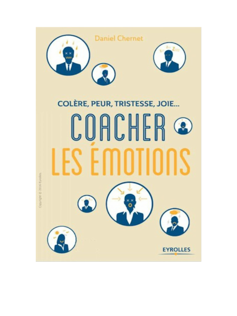 Colère, Peur, Tristesse, Joie Coacher Les Émotions (Daniel Chernet) (Z ...