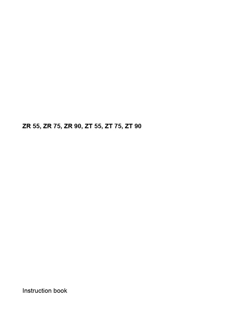 ZR 55, ZR 75, ZR 90, ZT 55, ZT 75, ZT 90: Instruction Book | PDF