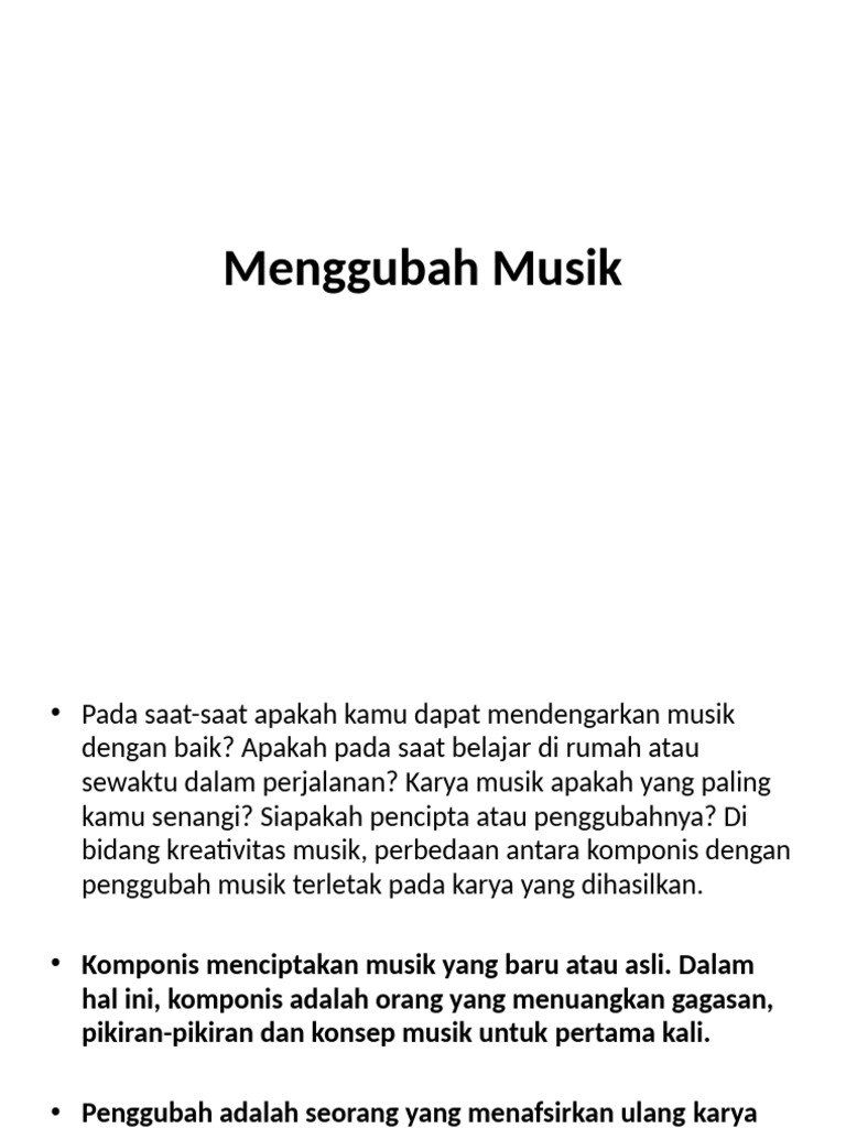 Xi, Pembelajaran 4, Menggubah Musik | PDF
