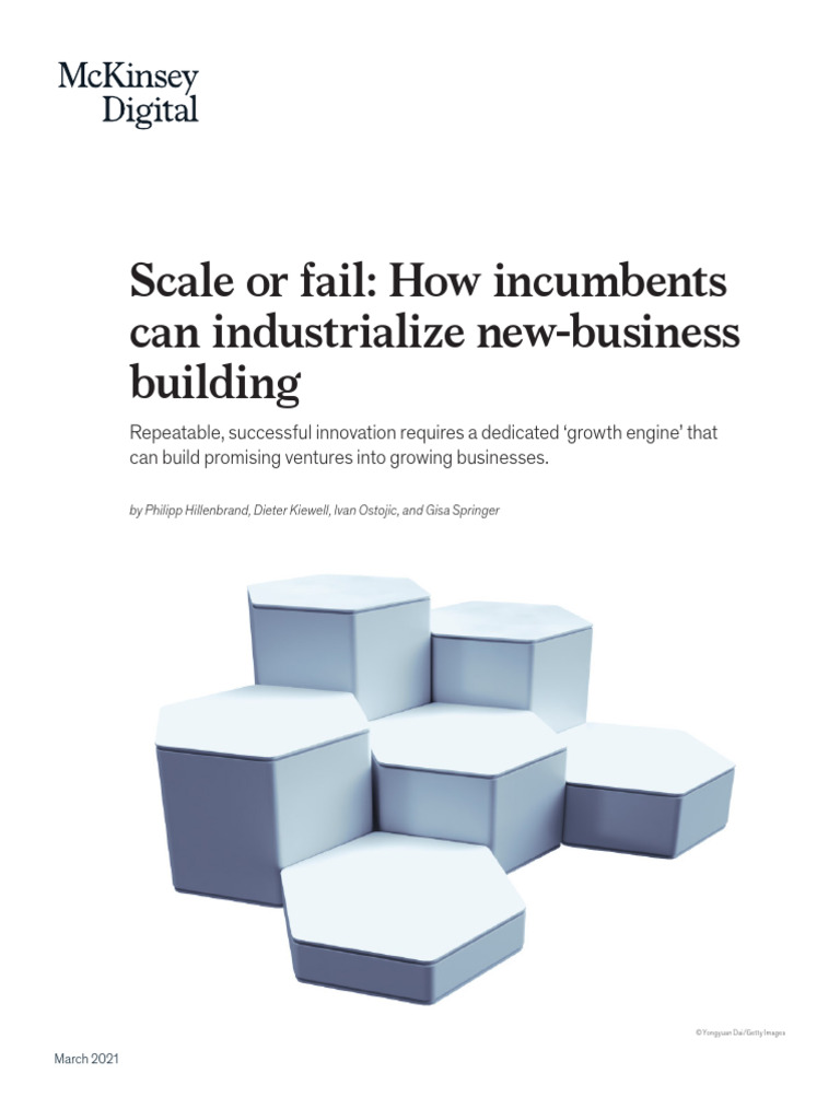 MCK - Scale or Fail How Incumbents Can Industrialize New Business ...