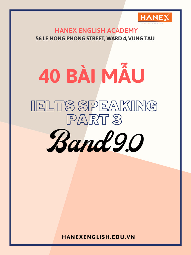 40 Bài Speaking Part 3 Band 9.0 | PDF