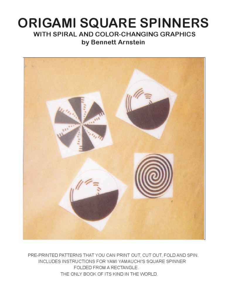 Origami Square Spinners: With Spiral and Color-Changing Graphics by ...