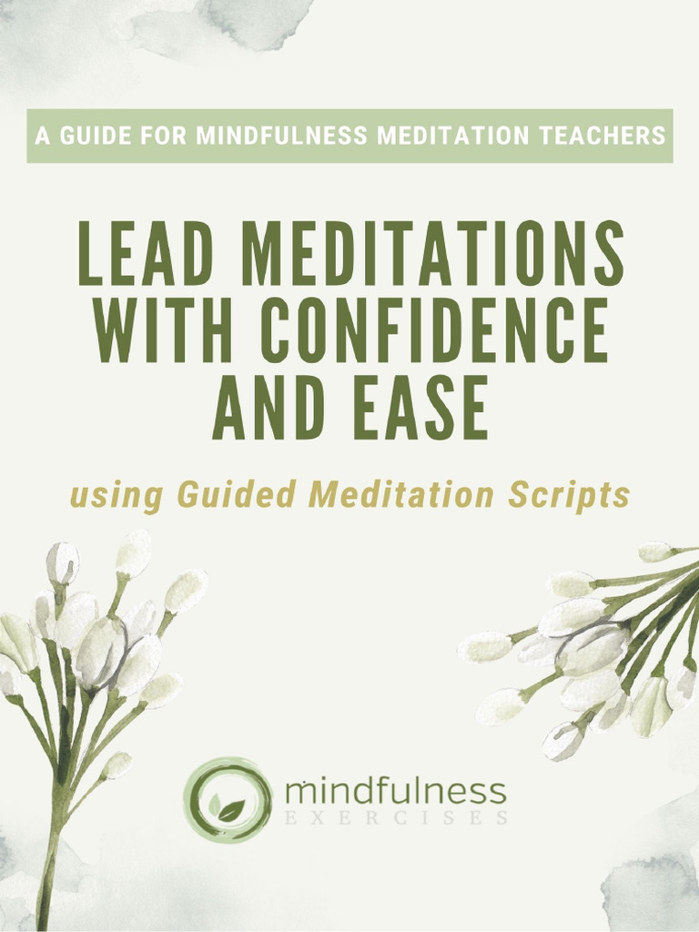 TH Confidence and Ease Using Guided Meditation Scripts 1 | PDF | Meditation | Mindfulness