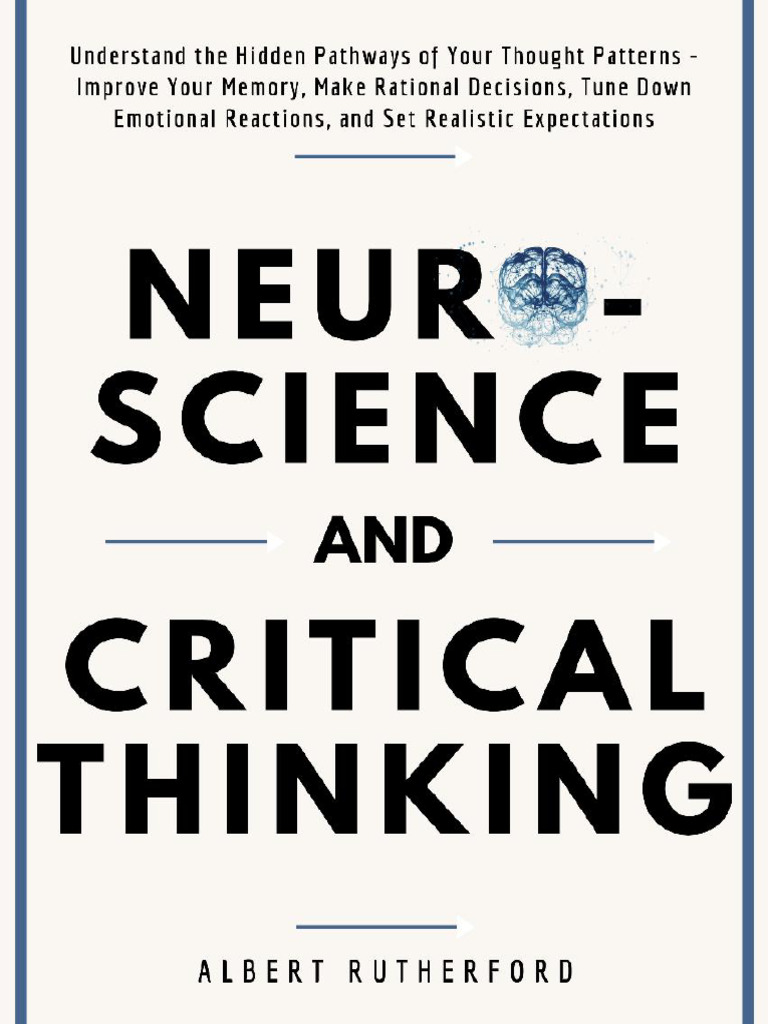 5 OceanofPDF - Com Neuroscience and Critical Thinking - Albert ...