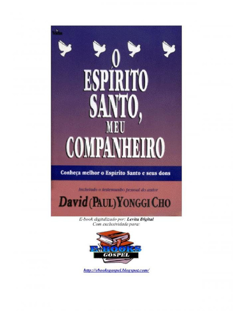 O Espí Rito Santo, Meu Companheiro - David (Paul) Yonggi Cho | PDF