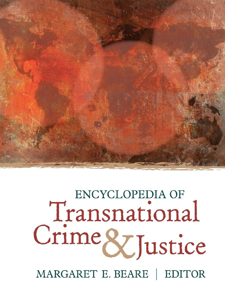 Beare M. Encyclopedia of Transnational Crime and Justice 2012 | PDF ...