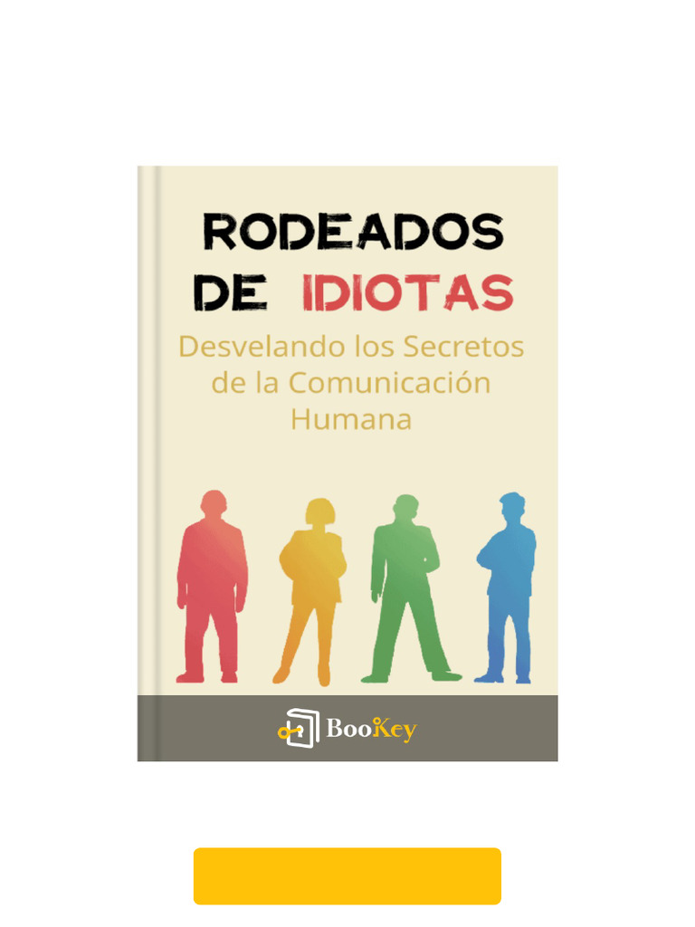 Resumen de "Rodeados de Idiotas" | PDF | Comportamiento | Comunicación