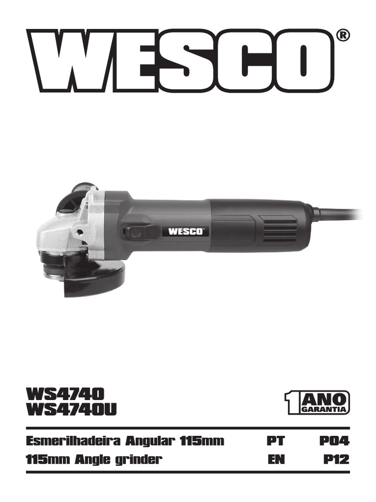 Document 90163640 User Manual Esmerilhadeira Angular 4 1-2-750w Ws4740 220v Wesco | PDF