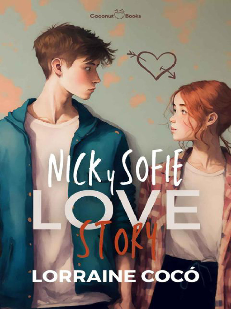 Nick y Sofie Love Story Lorraine Coc | PDF