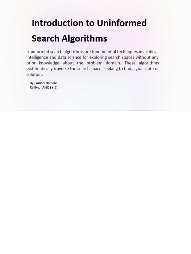 Introduction To Uninformed Search Algorithms: by - Arushi Rathore | PDF