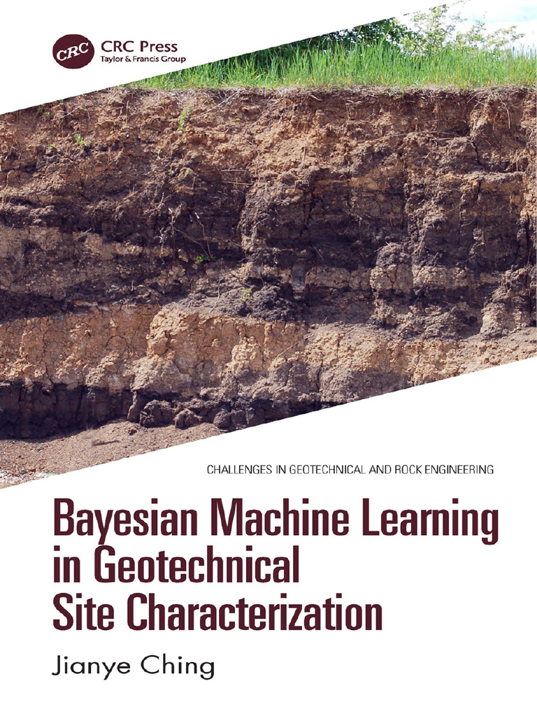 Jianye Ching - Bayesian Machine Learning in Geotechnical Site ... Jianye Ching - Bayesian Machine Learning in Geotechnical Site ...