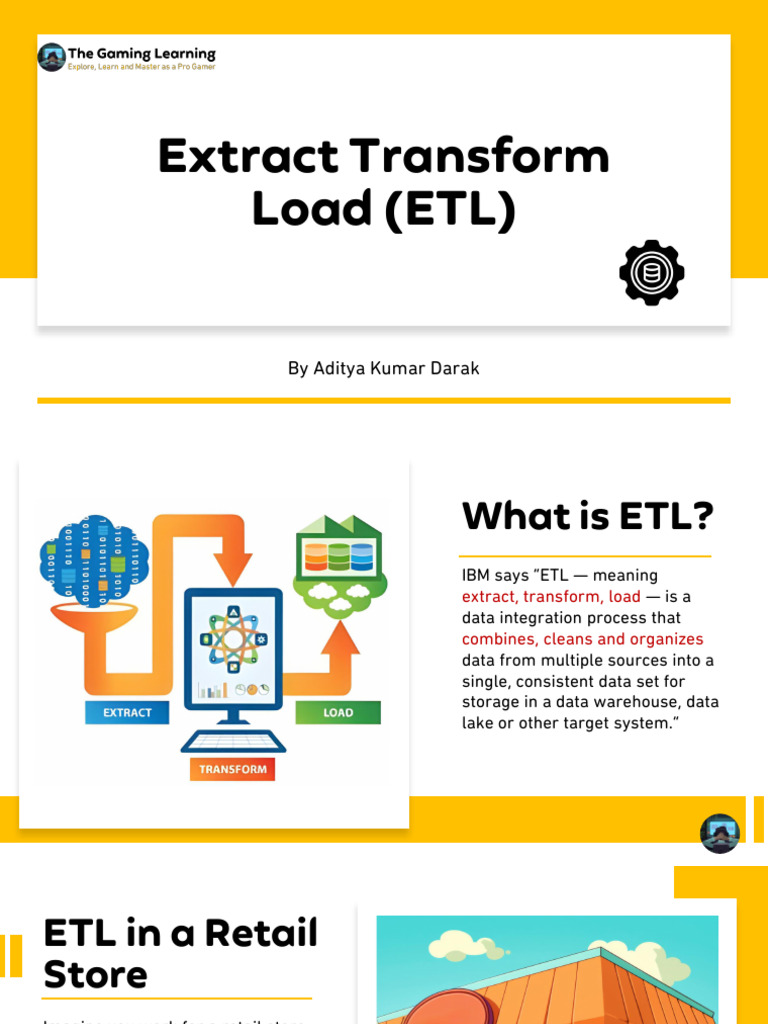 Extract Transform Load (ETL) : by Aditya Kumar Darak | PDF