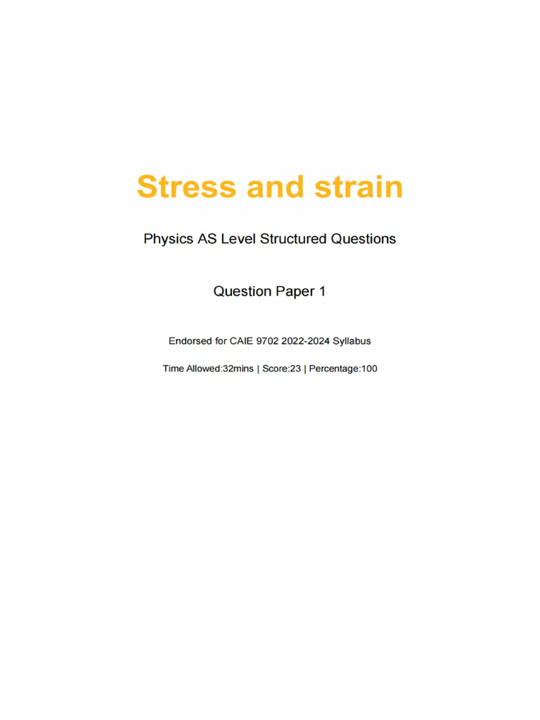 P2 6.1 - Stress and Strain - QP1 | PDF