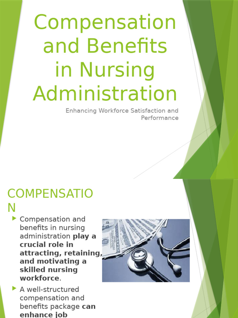 Compensation and Benefits in Nursing Administration | PDF ...