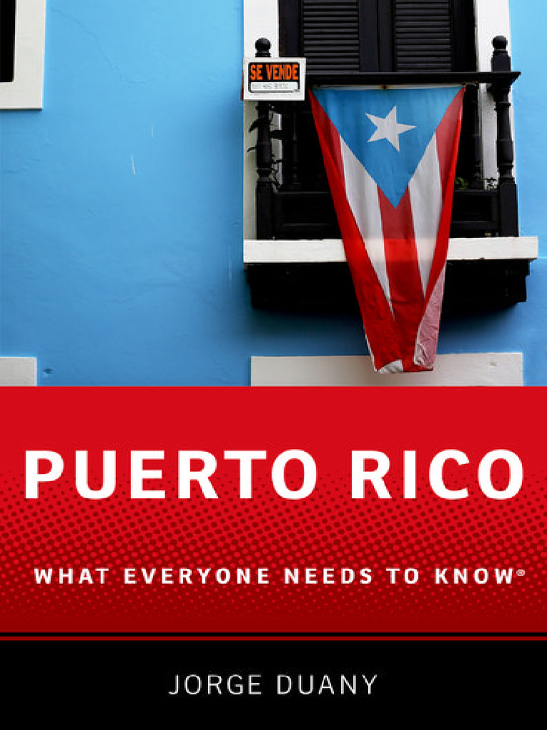 DUANY, JORGE - Puerto Rico - What Everyone Needs To KnowÂ®-Oxford ...