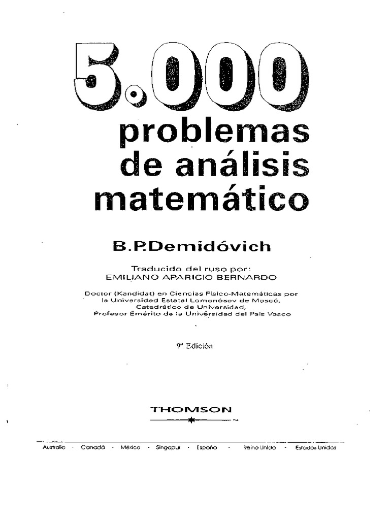 B P Demidovich 5000 Problemas de Analisis Matemático Thomson 2003 | PDF
