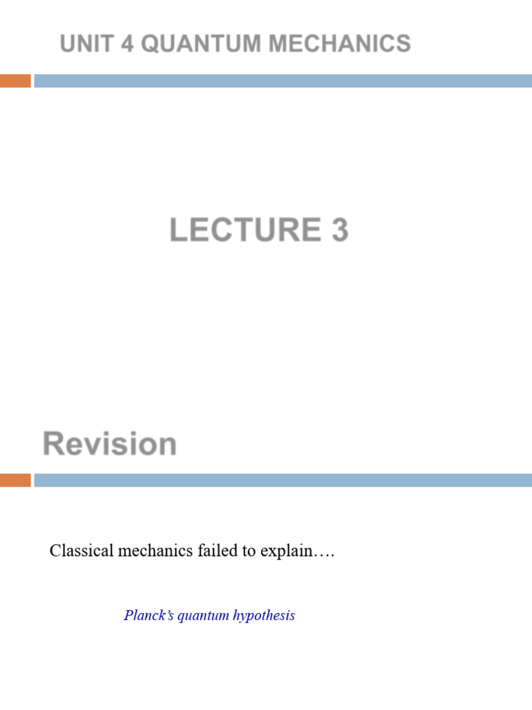 PHY110-UNIT - 4 - Lecture 3-RT22648 | PDF