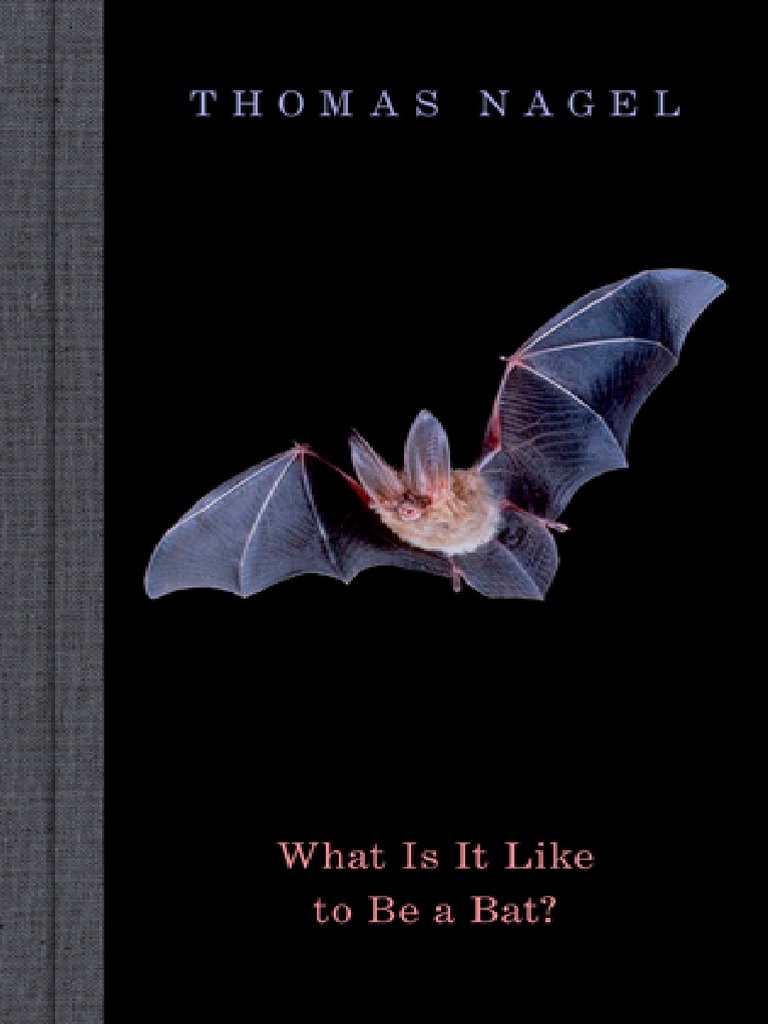 Thomas Nagel - What Is It Like To Be A Bat - (2024, Oxford University ...