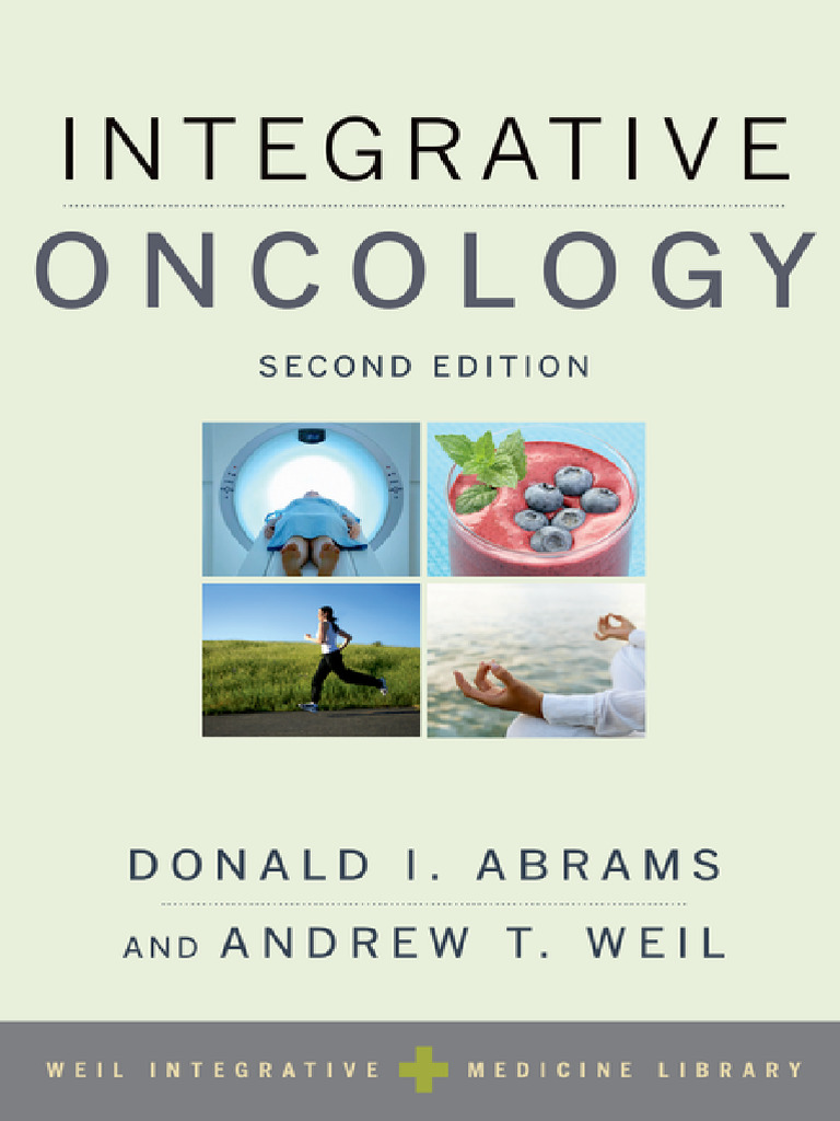 Integrative Oncology (Abrams, Donald I. Weil, Andrew) | PDF ...