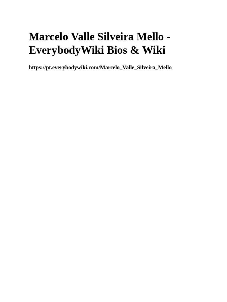 Marcelo Valle Silveira Mello Everybodywiki Bios Wiki | PDF