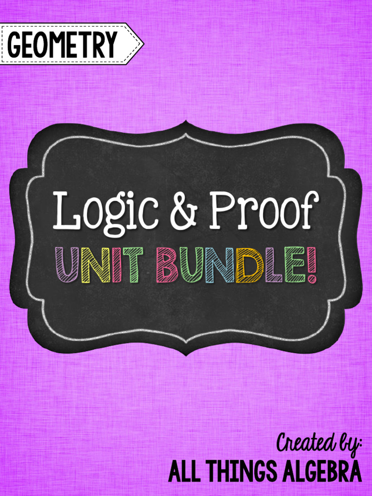 Logic and Proof Geometry Unit 2 | PDF