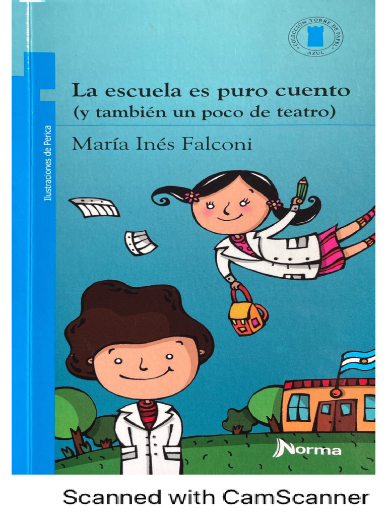 LA ESCUELA ES PURO CUENTO (Y También Un | PDF