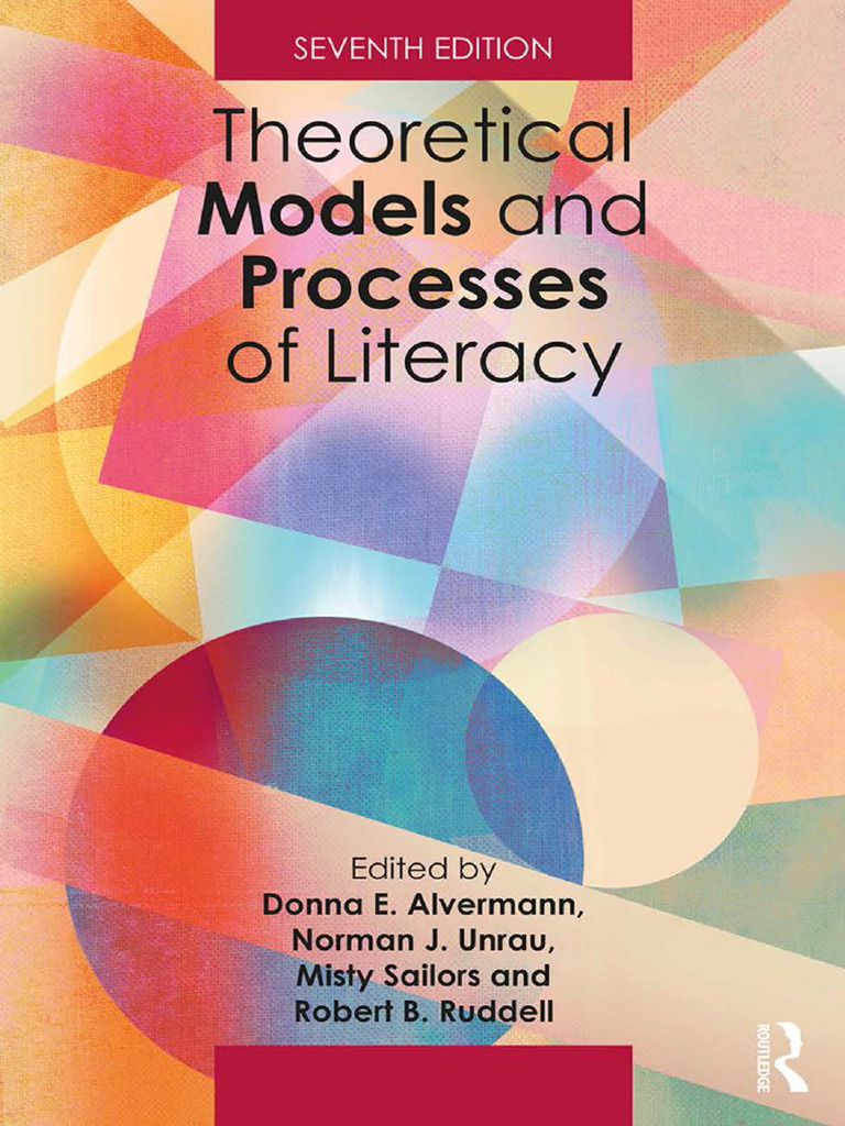 Alvermann D. - Theoretical Models and Processes of Literacy | PDF